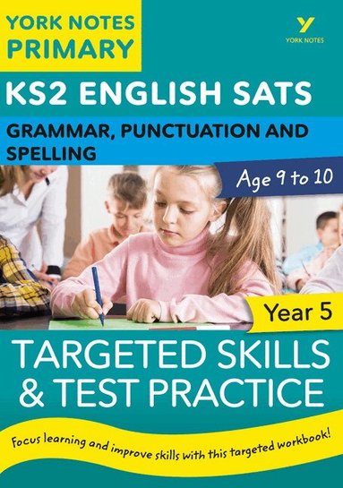 English SATs Grammar, Punctuation and Spelling Targeted Skills and Test ...