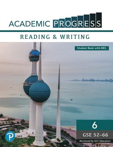 Academic Progress GCC Reading and Writing Level 6 Student Book and ...