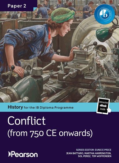 Pearson History for the IB Diploma Programme Paper 2 Conflict from 750 ...