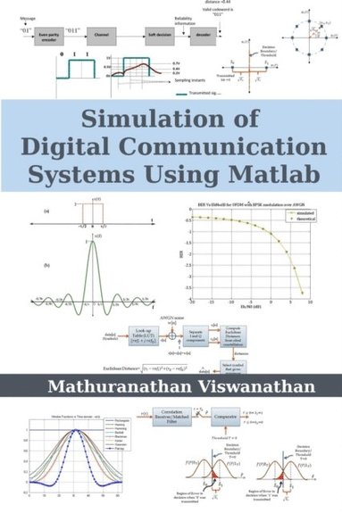 Simulation of Digital Communication Systems Using Matlab - Ebok - Mathuranathan Viswanathan ...