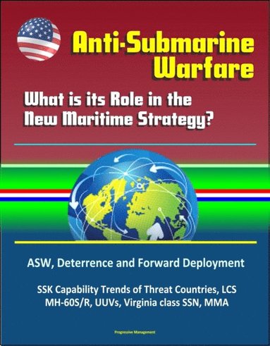 Anti-Submarine Warfare: What is its Role in the New Maritime Strategy ...