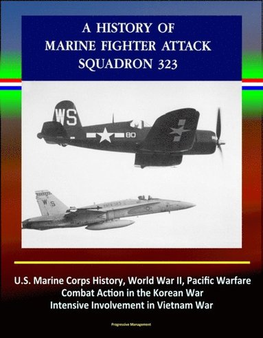History of Marine Fighter Attack Squadron 323: U.S. Marine Corps ...
