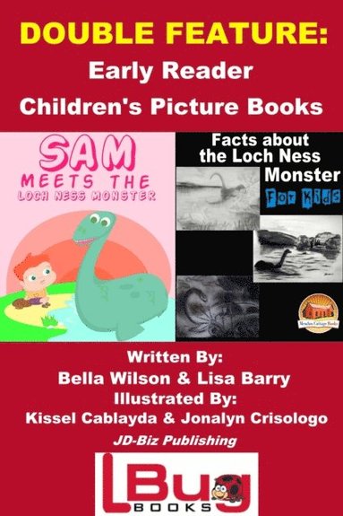 Double Feature: Sam Meets the Loch Ness Monster & Facts about the Loch ...