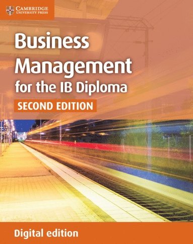 Business Management for the IB Diploma Coursebook Digital Edition ...