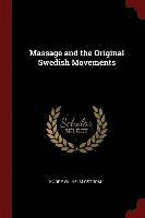 Massage and the Original Swedish Movements - Kurre Wilhelm Ostrom ...