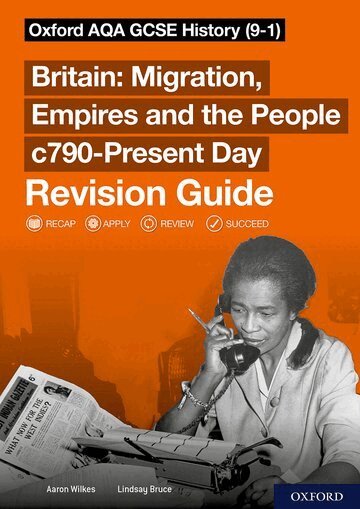 Sch: 14-16: Oxford AQA GCSE History: Britain: Migration, Empires and ...