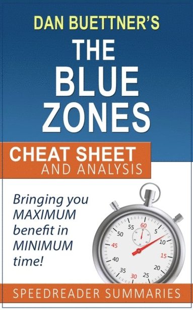Blue Zones Solution by Dan Buettner: Summary and Analysis - Ebok ...