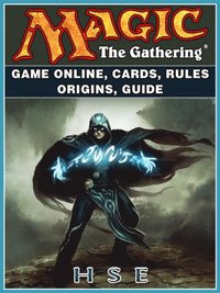 Magic The Gathering Game Online, Cards, Rules Origins, Guide - Ebok ...