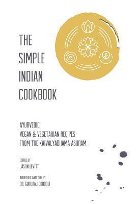 Simple Indian Cookbook - Jason Levitt - Häftad (9781387120697) | Bokus