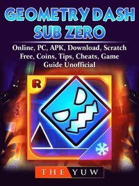 Geometry Dash Sub Zero, Online, PC, APK, Download, Scratch, Free, Coins, Tips, Cheats, Game ...