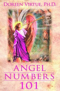 Angel Numbers 101 - Doreen Virtue - Häftad (9781401920012) | Bokus