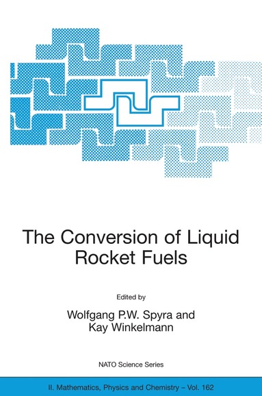 Conversion of Liquid Rocket Fuels, Risk Assessment, Technology and ...