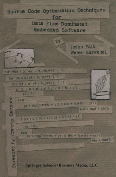 Source Code Optimization Techniques for Data Flow Dominated Embedded Software - Ebok - Heiko ...