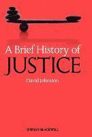 Brief History of Justice - David Johnston - Bok (9781405155762) | Bokus