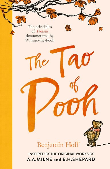 Tao of Pooh - Benjamin Hoff - Häftad (9781405293785) | Bokus
