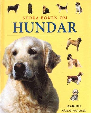 Stora boken om hundar - Juliette Cunliffe - Bok (9781405418232) | Bokus