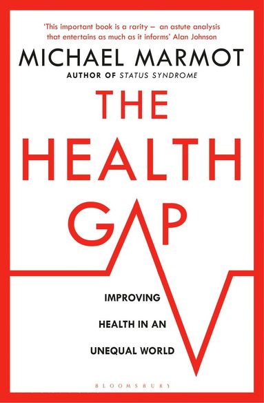 Health Gap - Michael Marmot - Häftad (9781408857977) | Bokus