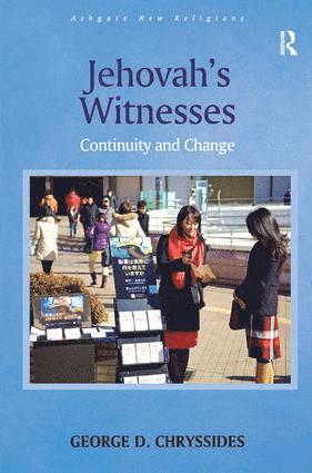 Jehovah's Witnesses - George D Chryssides, George D Chryssides - Bok (9781409456087) | Bokus