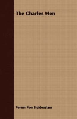 Charles Men - Verner Von Heidenstam - Häftad (9781409796398) | Bokus