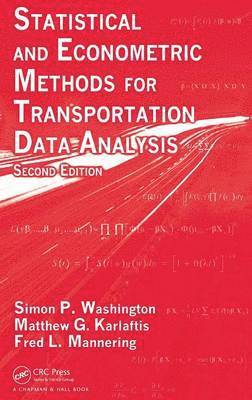 Statistical and Econometric Methods for Transportation Data Analysis - Simon P Washington ...