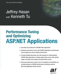 Performance Tuning and Optimizing ASP.NET Applications - Ebok - Kenneth Tu, Jeffrey Hasan ...