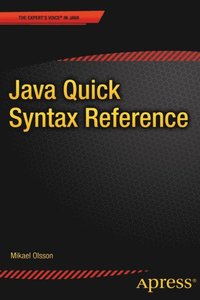 Java Quick Syntax Reference - Ebok - Mikael Olsson (9781430262879) | Bokus