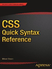 CSS Quick Syntax Reference - Ebok - Mikael Olsson (9781430264910) | Bokus