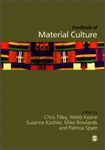 Handbook of Material Culture - Christopher Tilley, Webb Keane, Susanne ...