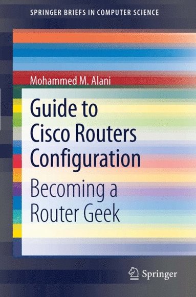 Guide to Cisco Routers Configuration - Ebok - Mohammed Alani ...