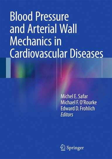 Blood Pressure and Arterial Wall Mechanics in Cardiovascular Diseases ...