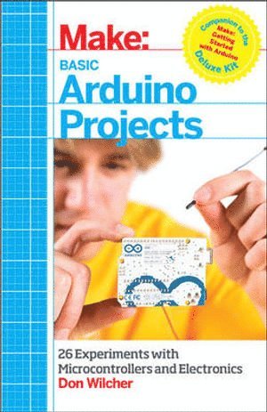 Basic Arduino Projects - Don Wilcher - Häftad (9781449360665) | Bokus