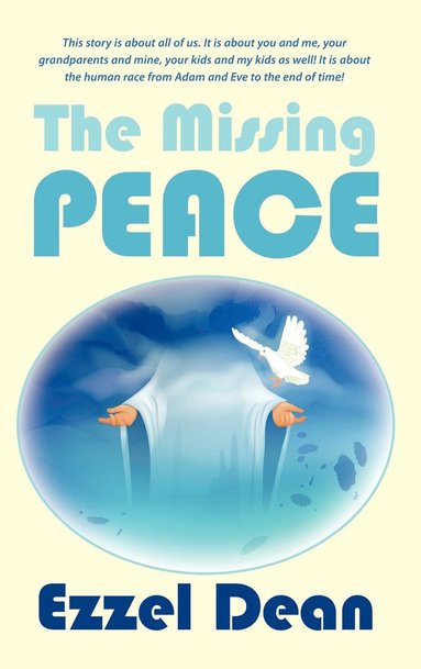 Missing Peace - Ezzel Dean - Laminated cover (9781449734497) | Bokus