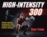 High-Intensity 300 - Dan Trink - Häftad (9781450455275) | Bokus