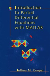 Introduction to Partial Differential Equations with MATLAB - Ebok - Jeffery M Cooper ...