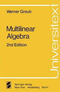 Multilinear Algebra - Ebok - Werner Greub (9781461394259) | Bokus