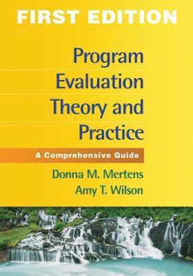 Program Evaluation Theory and Practice - Bok (9781462503247) | Bokus