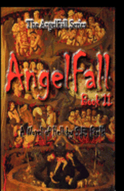 AngelFall Book II - A Novel of Hell - S E Foulk - Häftad (9781463690649 ...