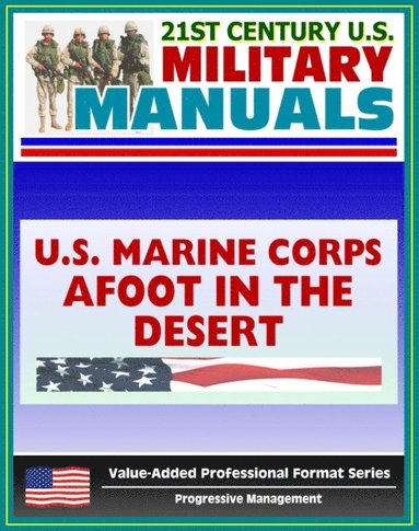 21st Century U.S. Military Manuals: Afoot in the Desert, Desert ...
