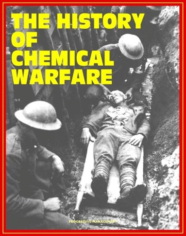 History of Chemical Warfare - From World War I to Iraq, Terrorist ...