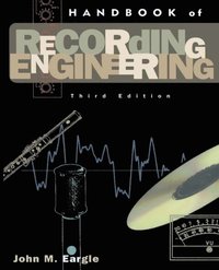 Handbook of Recording Engineering - Ebok - John M Eargle (9781468499193 ...