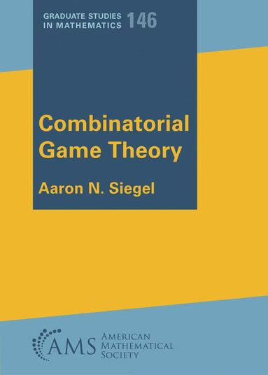 Combinatorial Game Theory - Aaron N Siegel - Häftad (9781470475680) | Bokus
