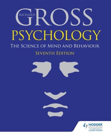 Psychology: The Science of Mind and Behaviour 7th Edition - Ebok ...