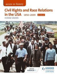 Access to History: Civil Rights and Race Relations in the USA 1850-2009 ...