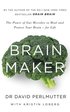 Brain Maker - David Perlmutter - Häftad (9781473619357) | Bokus
