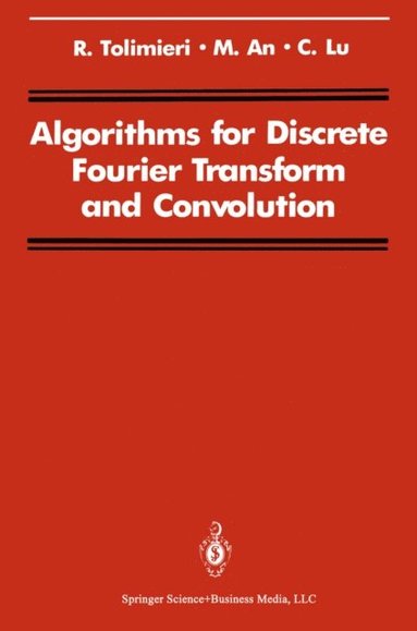 Algorithms For Discrete Fourier Transform And Convolution Ebok Richard Tolimieri C S Burrus 9070