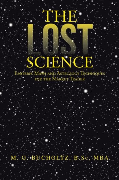 Lost Science - Ebok - M G Bucholtz B Sc Mba (9781475993035) | Bokus