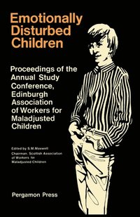 Emotionally Disturbed Children - Ebok - S M Maxwell (9781483136769) | Bokus