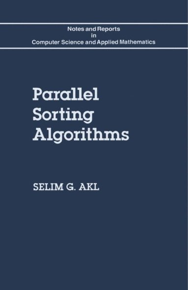 Parallel Sorting Algorithms - Ebok - Selim G Akl, Werner Rheinboldt ...