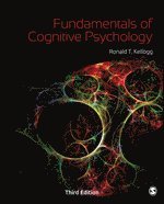 Fundamentals of Cognitive Psychology - Ronald T Kellogg - Häftad (9781483347585) | Bokus