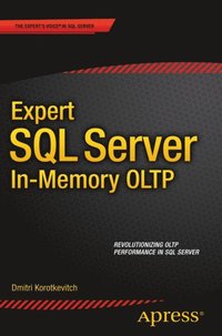 Expert SQL Server in-Memory OLTP - Ebok - Dmitri Korotkevitch ...